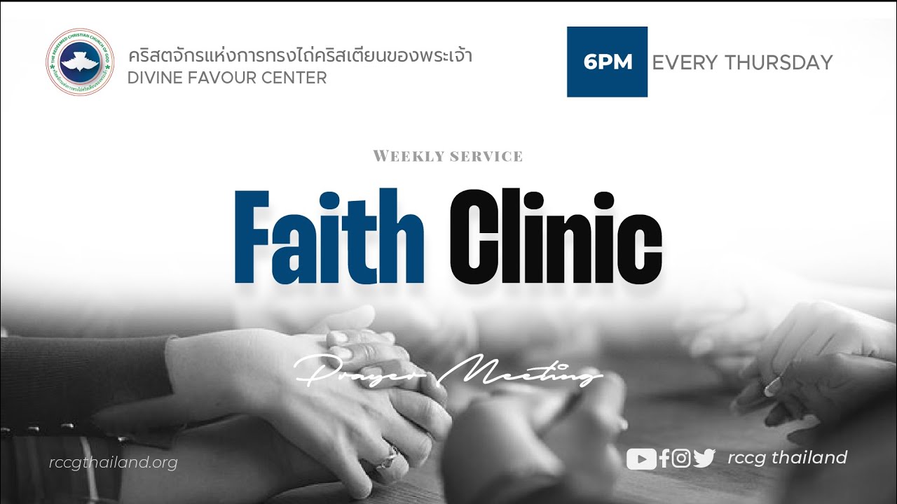 RCCG Thailand Thursday Faith Clinic (April 13, 2023) - YouTube