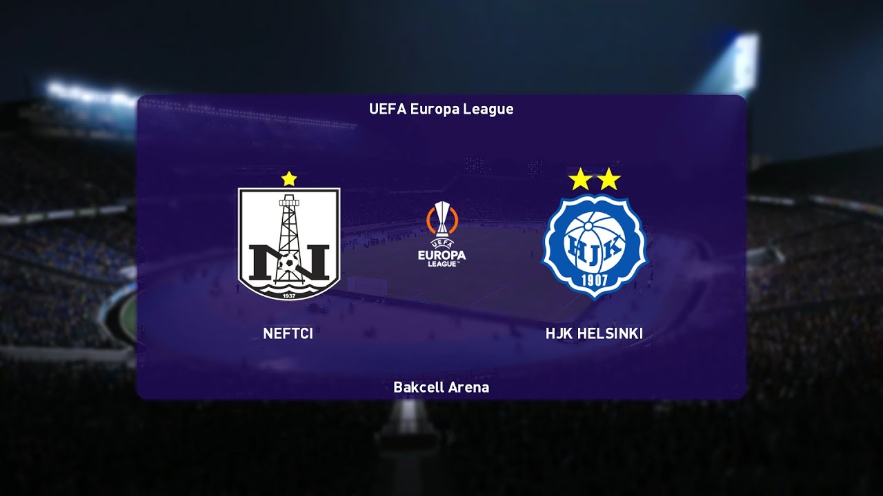 ⚽ Neftchi Baku vs HJK Helsinki ⚽ | UEFA Europa League (03/08/2021 ...