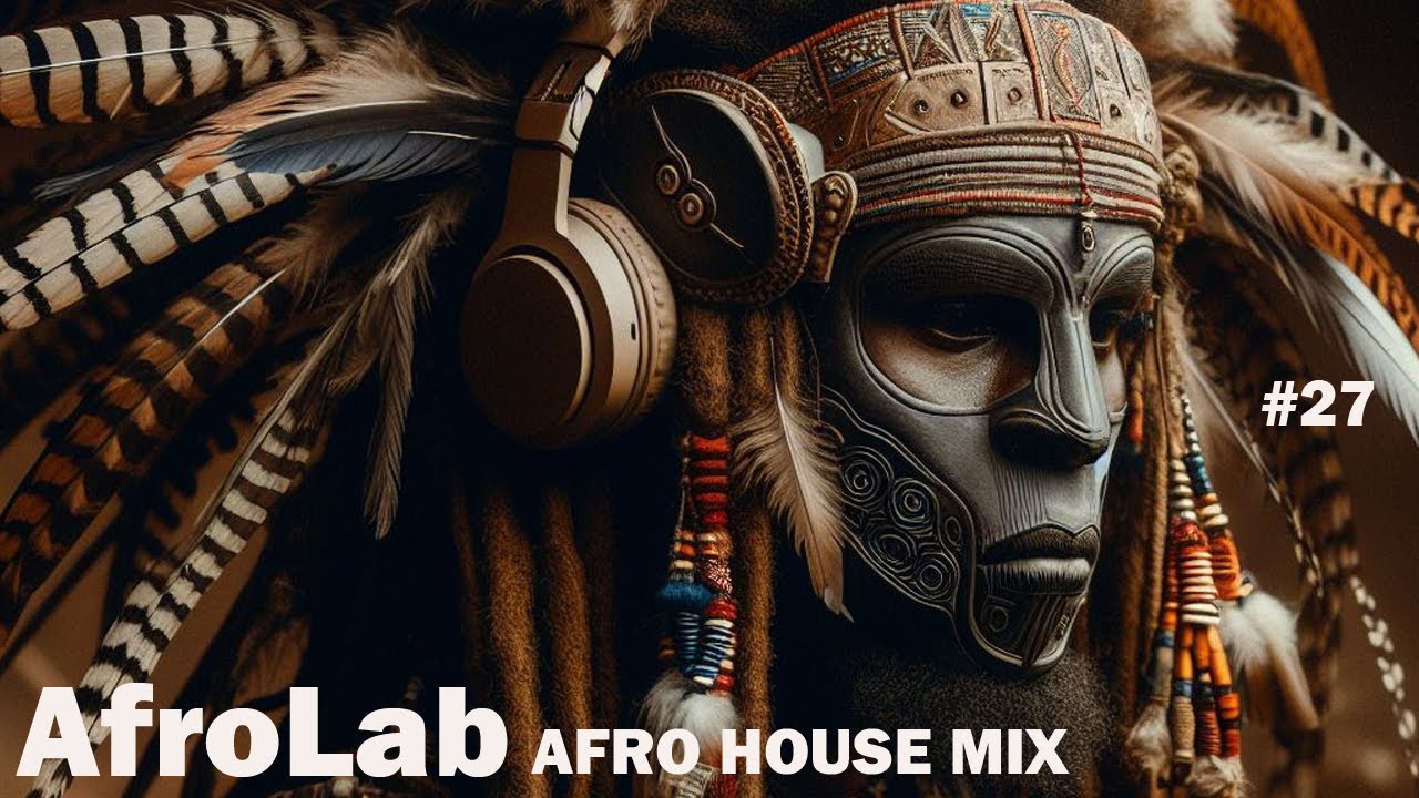 AFROLAB #27 ETHNIKA GROOVE - AFRO HOUSE MIX 2025 Live DJ Set by AMY DJ ...