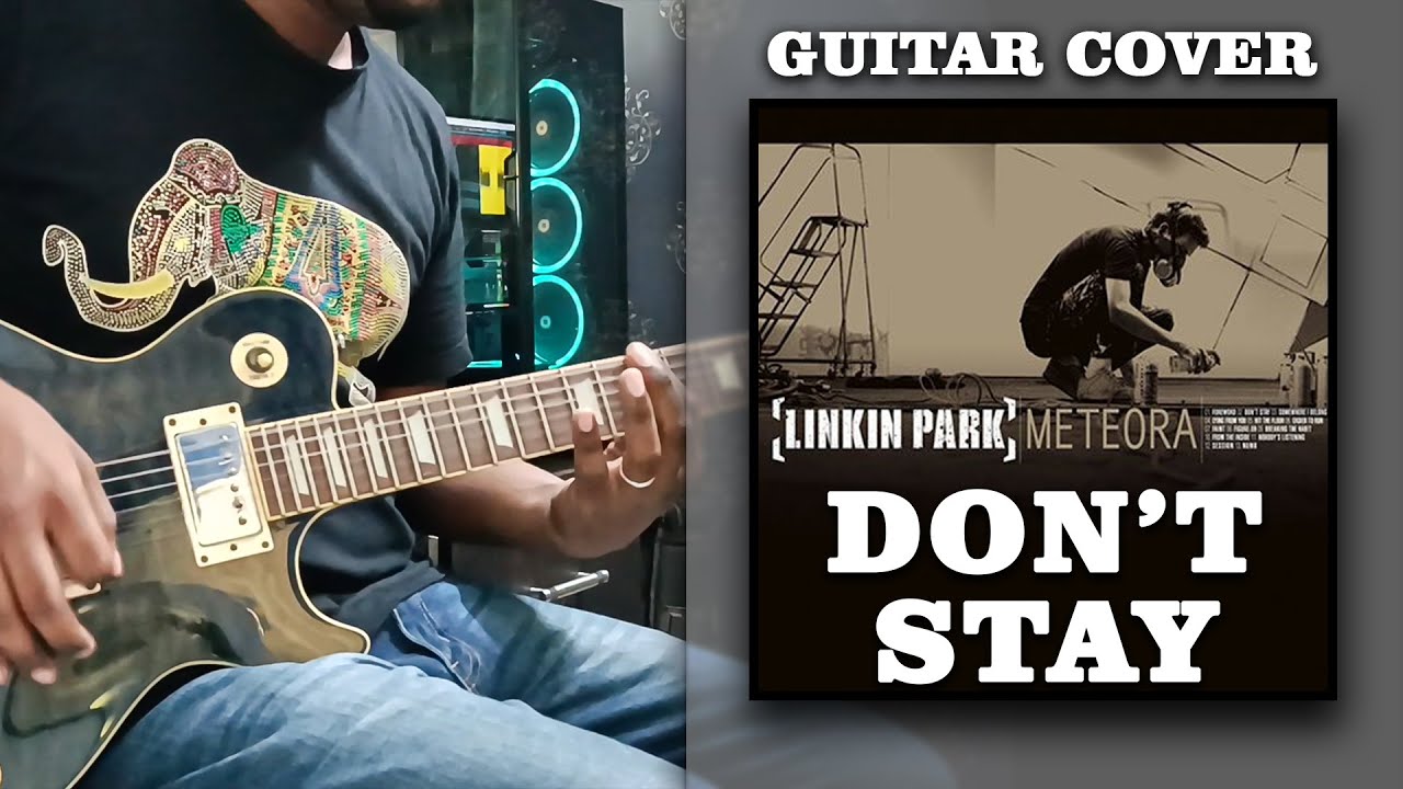 Linkin Park || " Don't Stay " || Guitar Cover || - YouTube