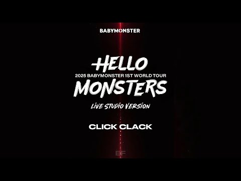 BABYMONSTER - CLICK CLACK (Live Band Studio Version: Hello Monsters 2025 Tour)