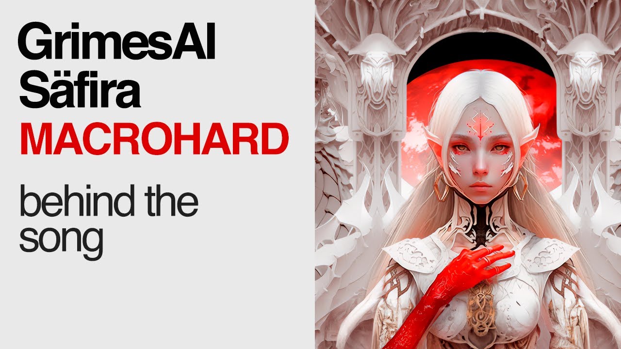 GrimesAI, Säfira - MACROHARD | Behind The Song - YouTube