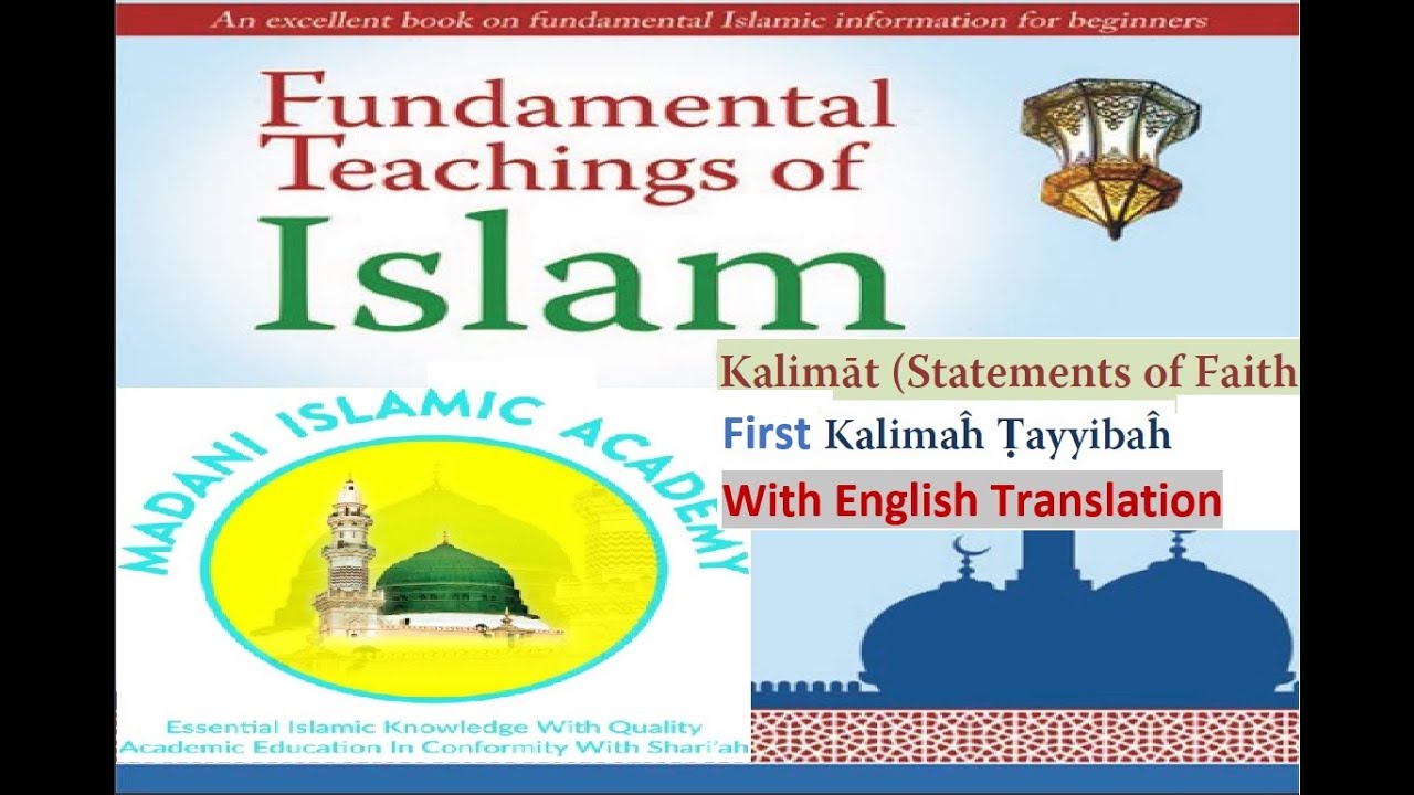First Kalimah Tayyibah English Translation Islam Fundamental Teaching ...
