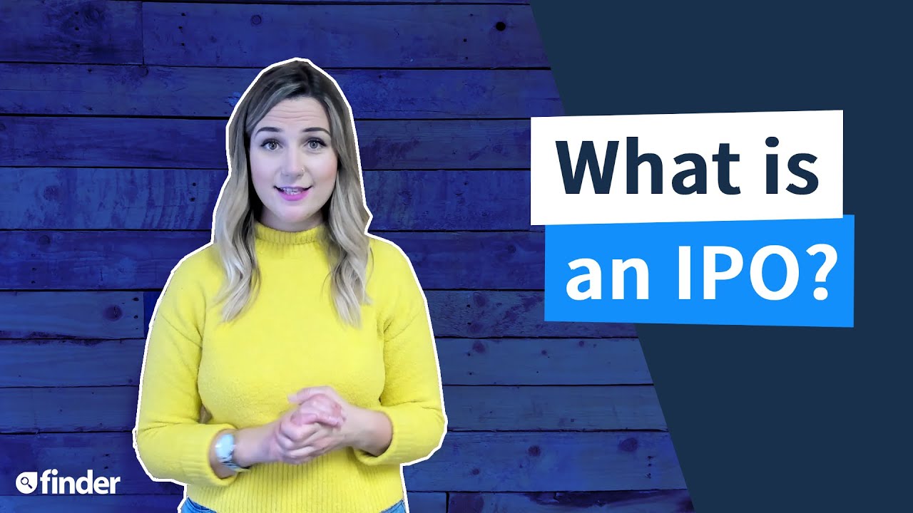What is an IPO? Initial Public Offerings explained - YouTube