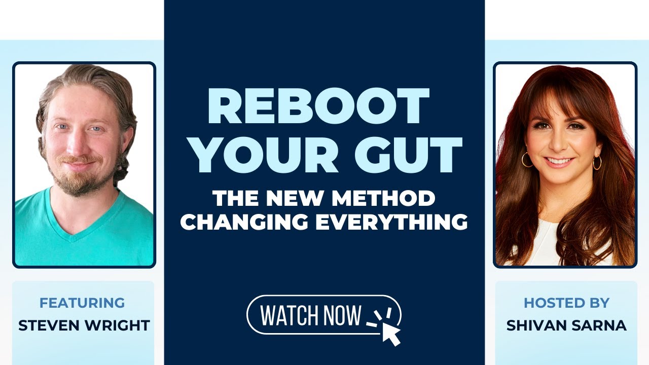 Reboot Your Gut: The New Method Changing Everything with Steven Wright - YouTube