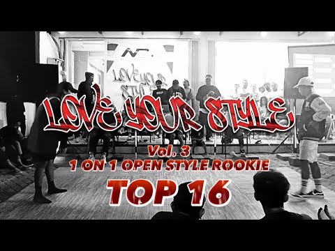Love Your Style vol. 3 • TOP 16 • 1 on 1 OPEN STYLE ROOKIE • DOUBLE G ...
