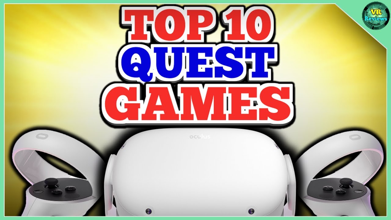 Best Oculus Quest 2 Games // Top 10 Games For The Oculus Quest By Genre ...