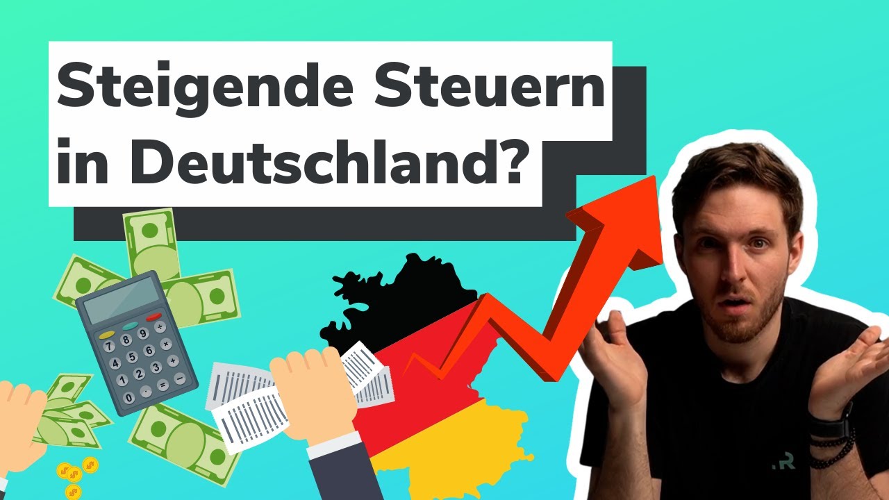 Sind steigende Steuern in Deutschland ein Einwand oder Fürwort für die ...