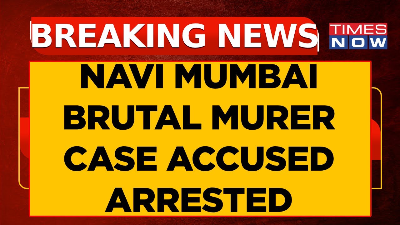 Navi Mumbai Brutal Murder Case: Yashasvi Murder Accused Dawood Sheikh ...