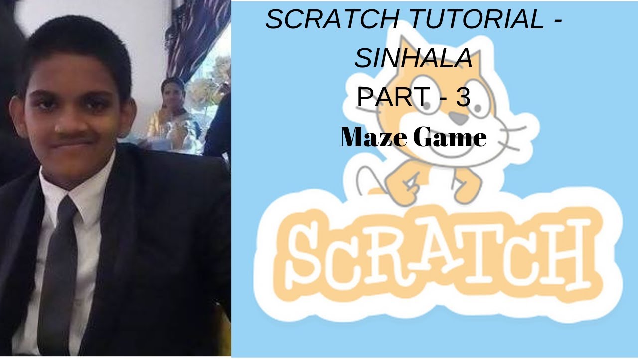 Scratch Sinhala Tutorial Part 3 Youtube