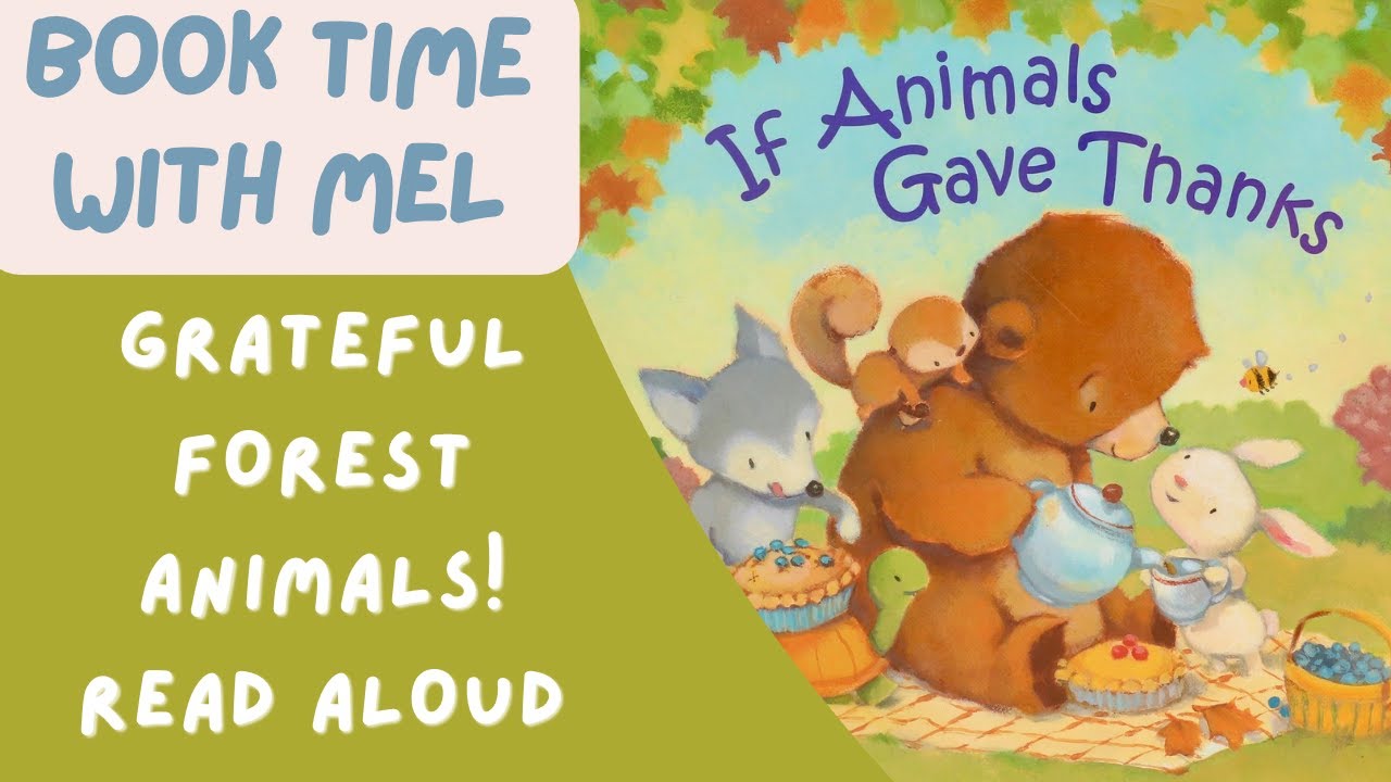 `Read Aloud~ Thanksgiving Story - If Animals Gave Thanks - YouTube