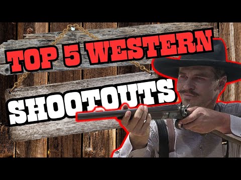 TOP 5 WESTERN MOVIE SHOOTOUTS - YouTube