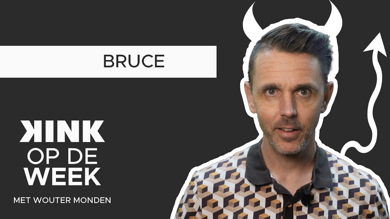 KINK Op De Week: Bruce - YouTube