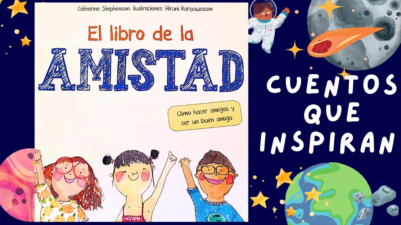 Cuentos para niños en español | El libro de la AMISTAD | Spanish ...