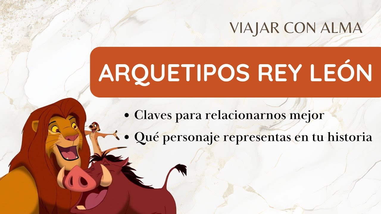 Arquetipos en el Rey León | Claves para conocernos mejor - YouTube