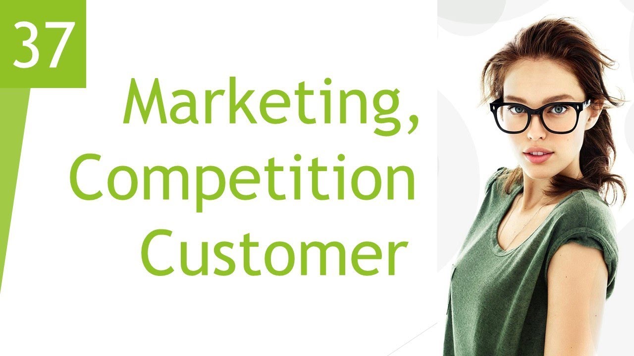 Marketing, Competition & Customer - IGCSE Business Studies - YouTube