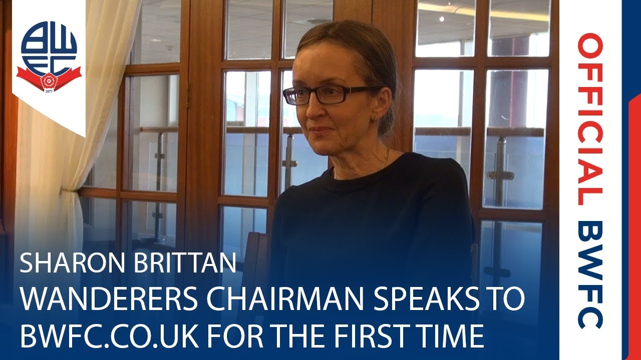 SHARON BRITTAN | Wanderers chairman speaks to bwfc.co.uk for the first ...