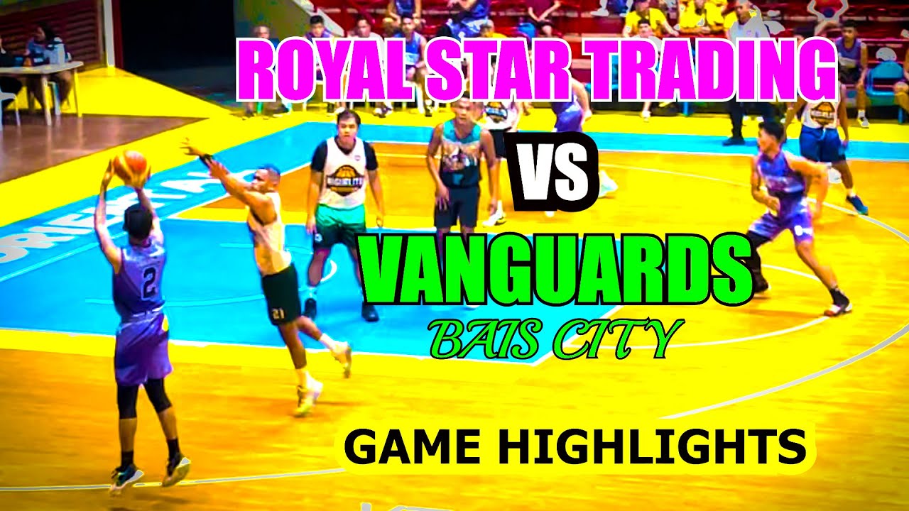ROYAL STAR TRADING VS BAIS CITY VANGUARDS (DUMAGUETE OPEN INVITATIONAL ...