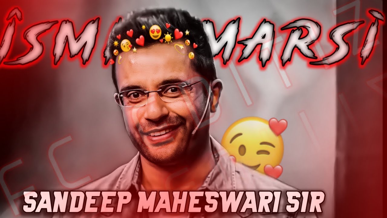 Sandeep Maheswari Sir🔥💥Editiz For Ismir Marsi Song🥰😍@Fc.editiz # ...