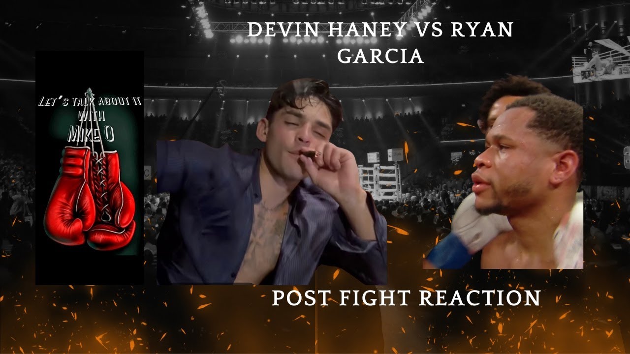 GARCIA V. HANEY POST FIGHT REACTION - YouTube