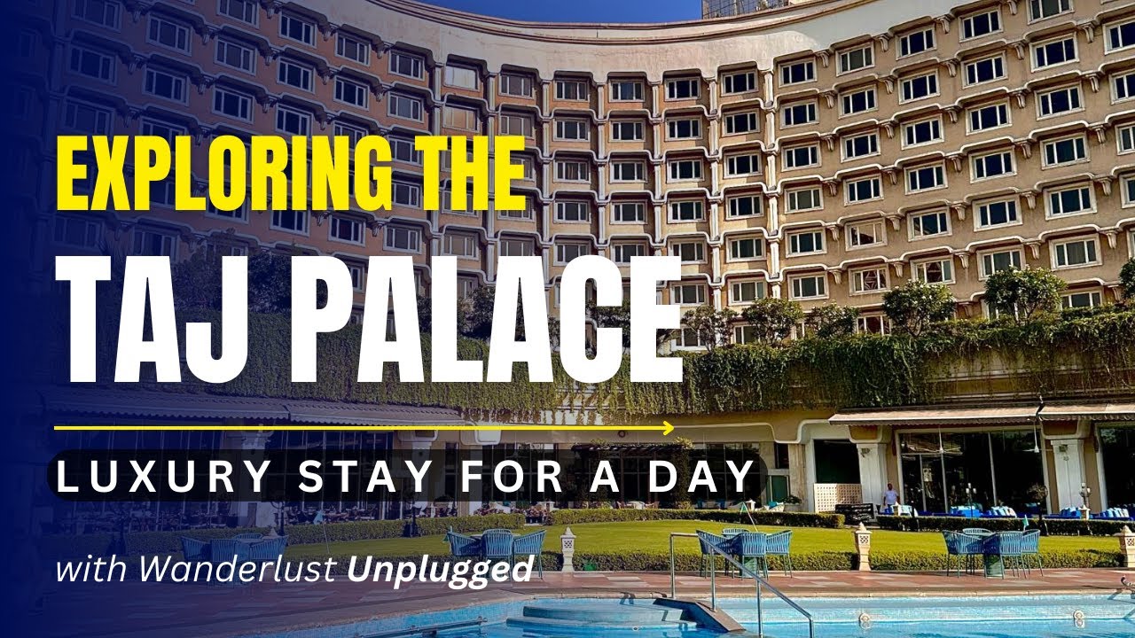 Inside India's Most Hyped 5 Star Hotel: Taj Palace New Delhi Tour ...