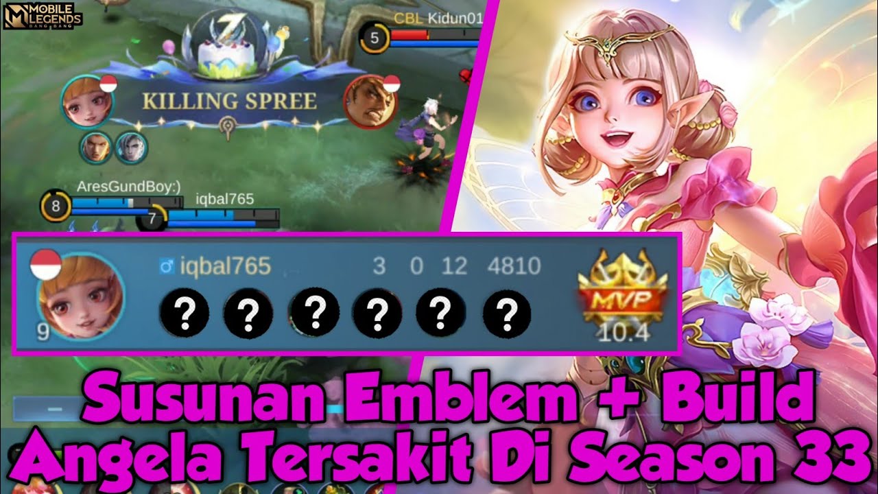 Susunan Emblem + Build Angela Tersakit Di Season 33 | Mobile Legends ...
