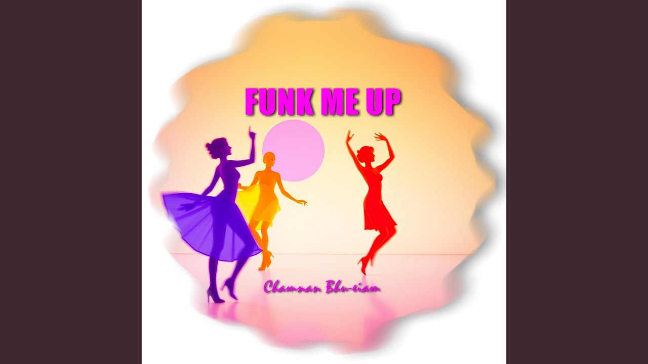 Funk Me Up - YouTube