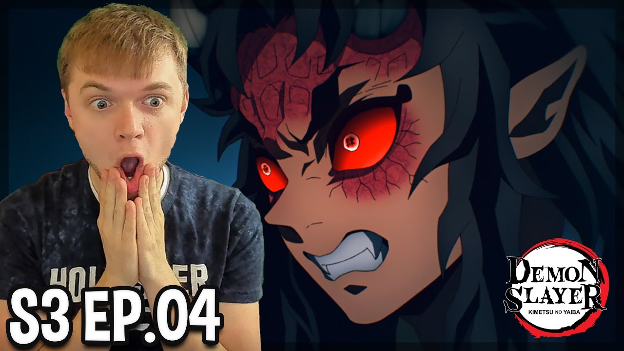 "UPPER RANKED DEMONS ARE OP!" Demon Slayer Season 3 Episode 04 REACTION ...