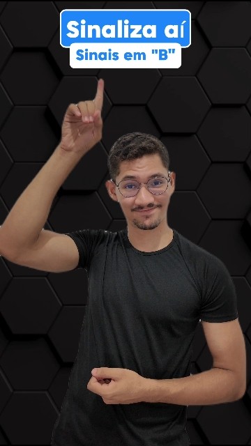 Sinais com a letra B em Libras! #libras #inclusão #sinalizaaí # ...