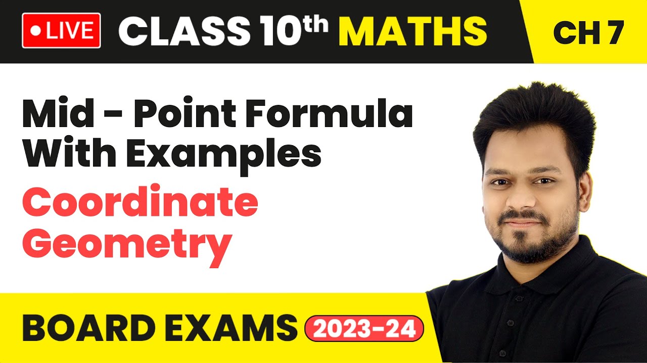Mid - Point Formula With Examples - Coordinate Geometry | Class 10 ...
