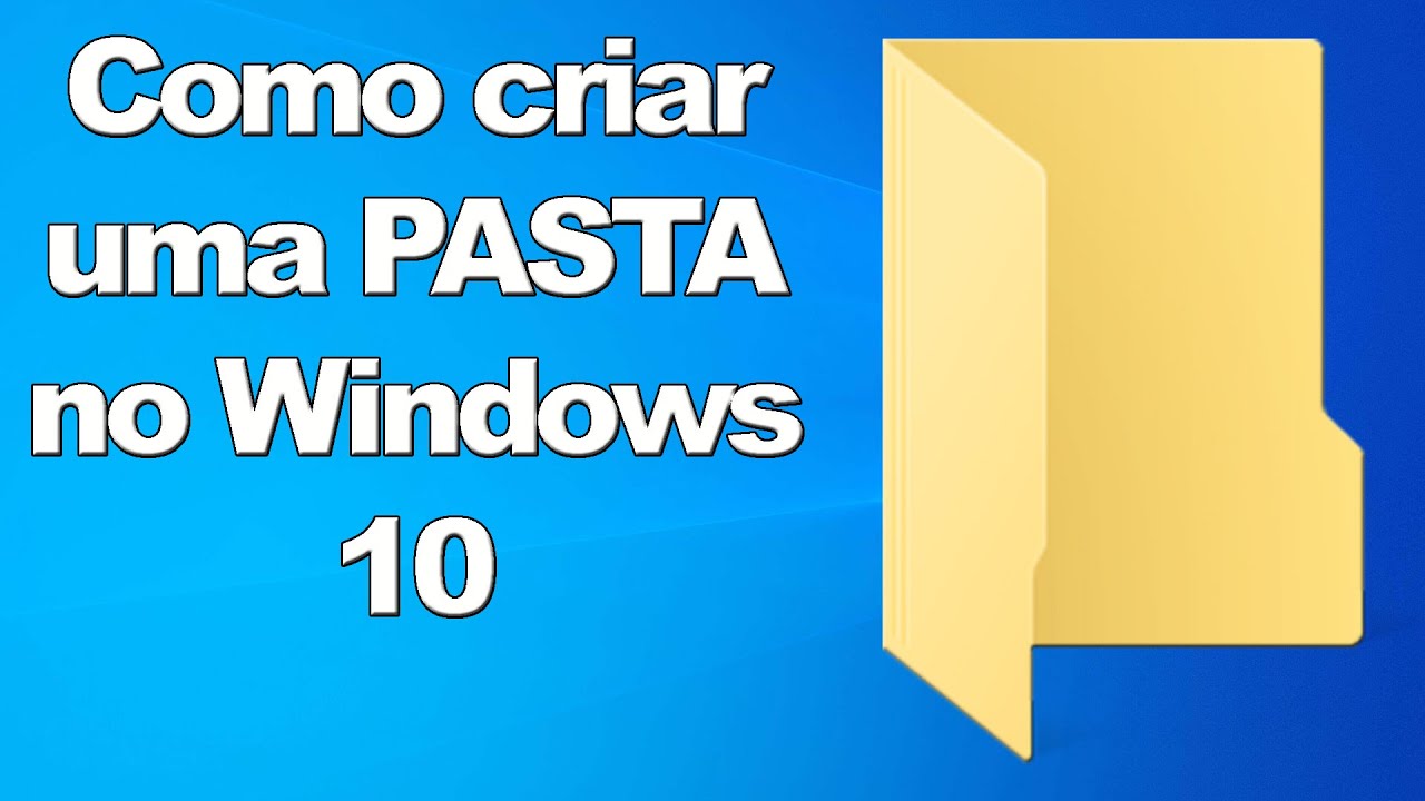 Como criar uma PASTA no Windows 10 (Informática básica) - YouTube