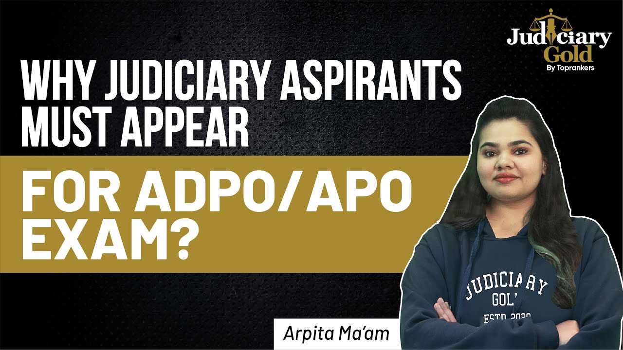All About ADPO & APO | Know Why Judiciary Aspirants Must Appear for ...