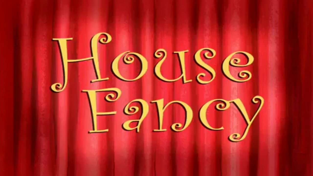"House Fancy" Title Card - YouTube