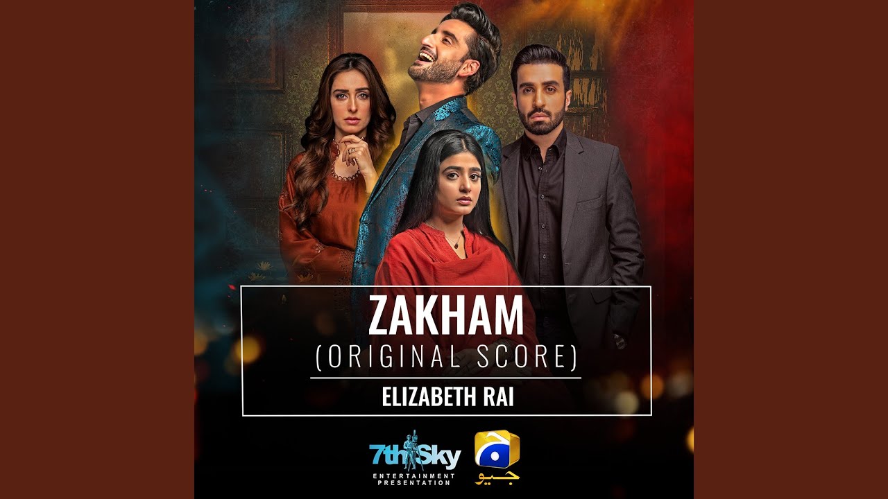 Zakham (Original Score) - YouTube