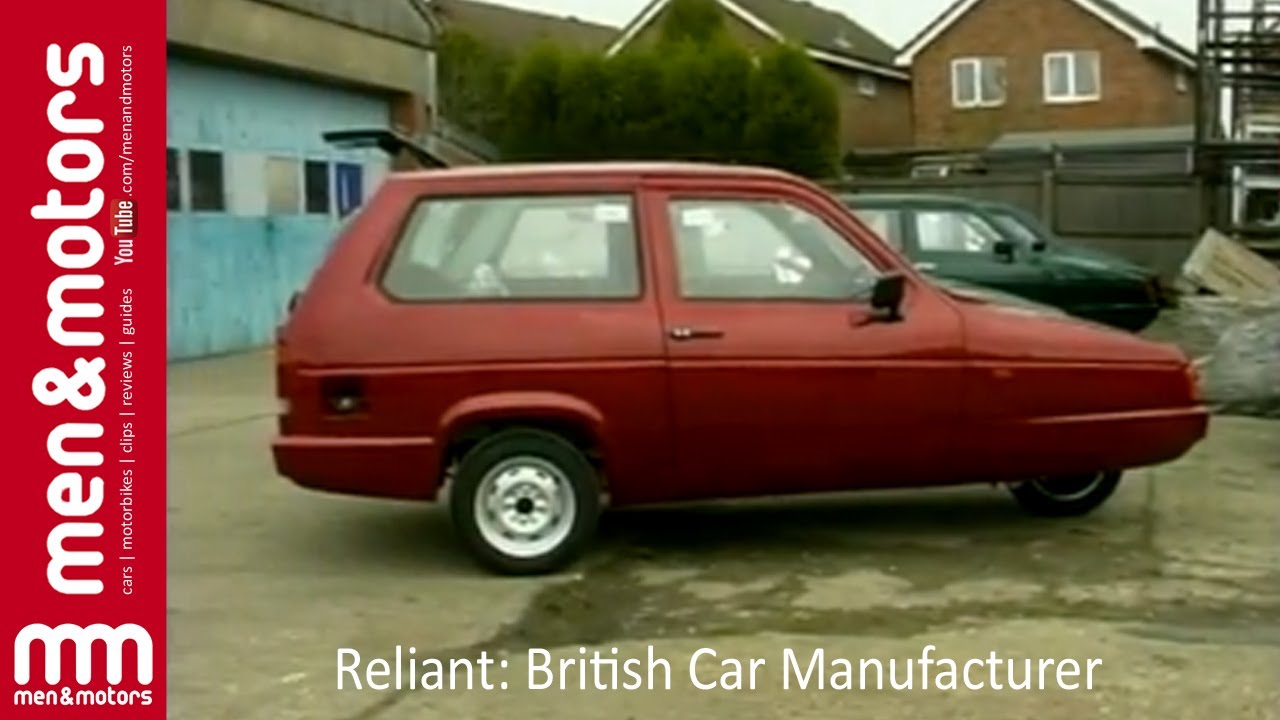 Reliant: British Car Manufacturer - YouTube