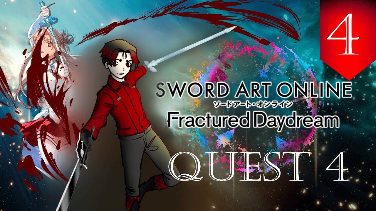 Sword Art Online: Fractured Daydream [Chapter 4|Quest 4] - YouTube