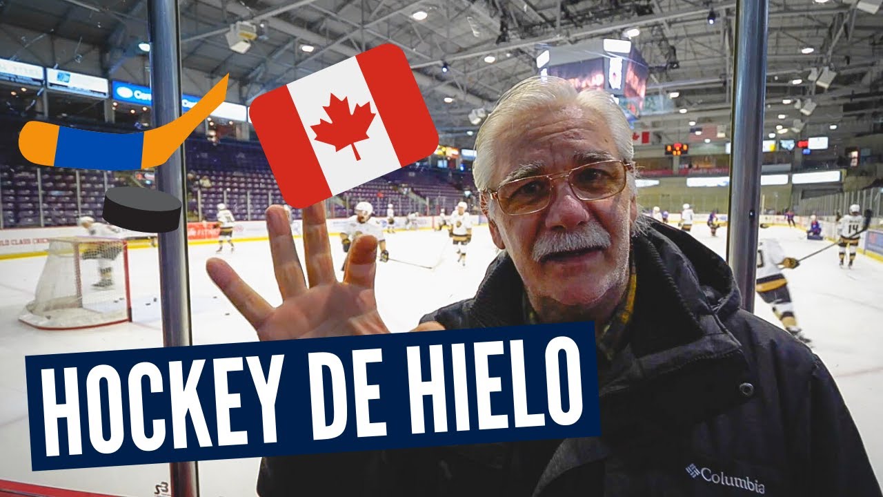 HOCKEY SOBRE HIELO en Canadá 🏒 El Deporte Que Juegan Los Canadienses 🇨🇦 ...