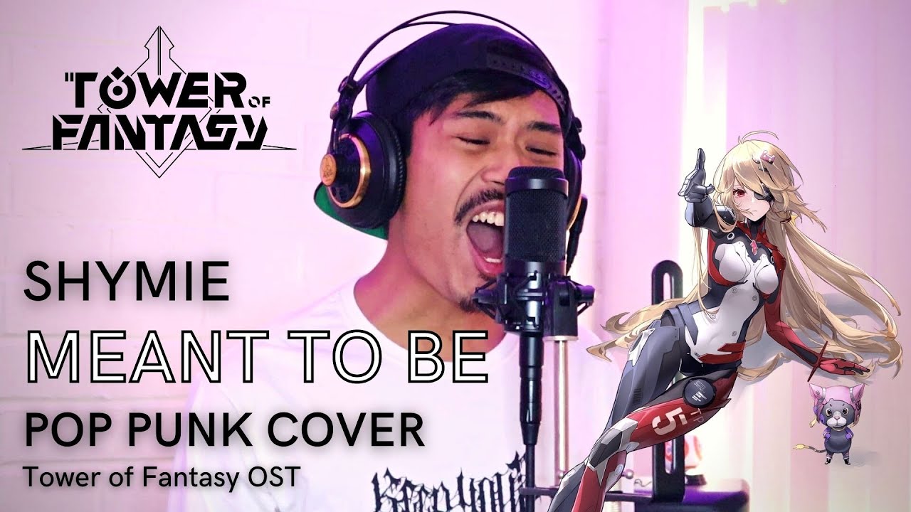 Shymie - Meant to Be // Pop Punk Cover // Tower of Fantasy OST - YouTube