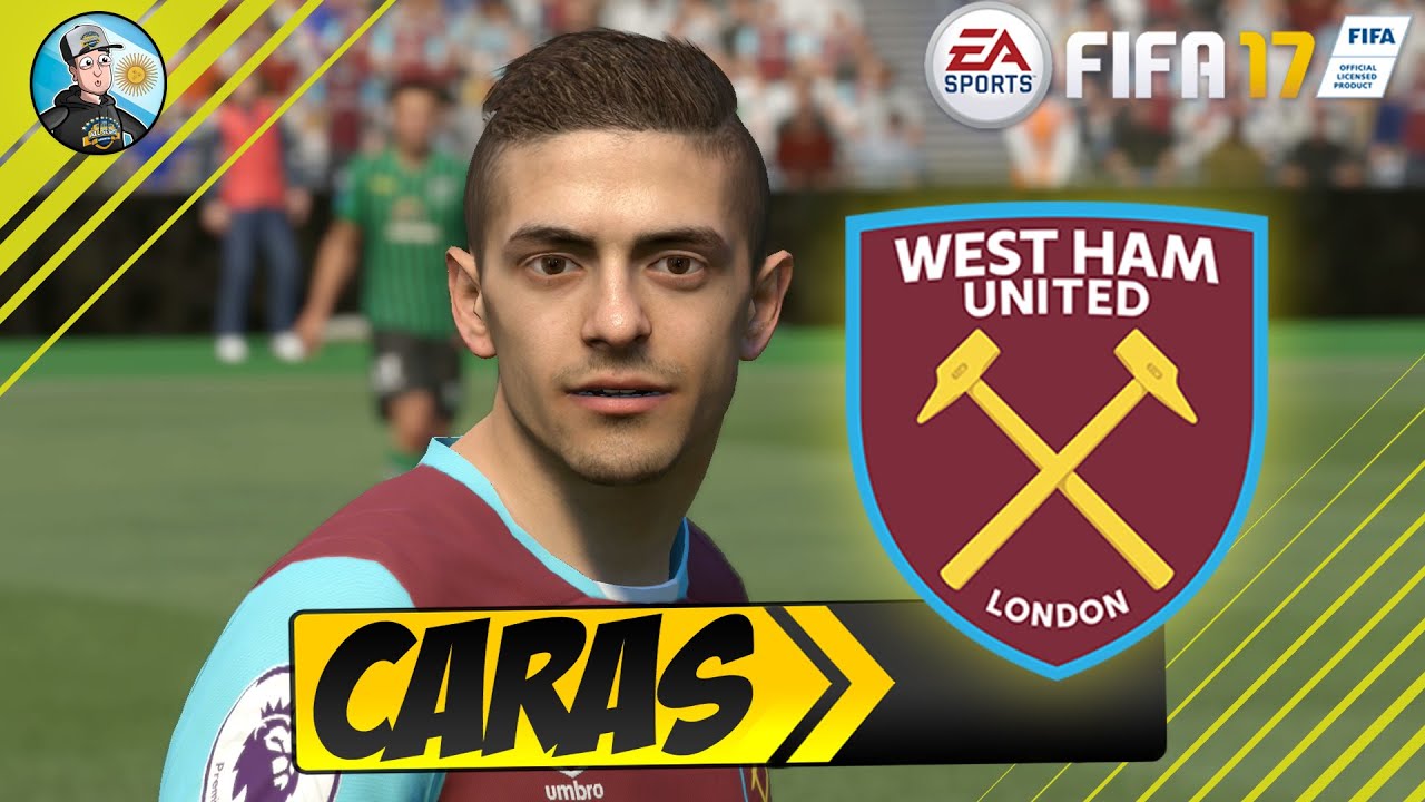 FIFA 17 West Ham United Faces / Caras - YouTube