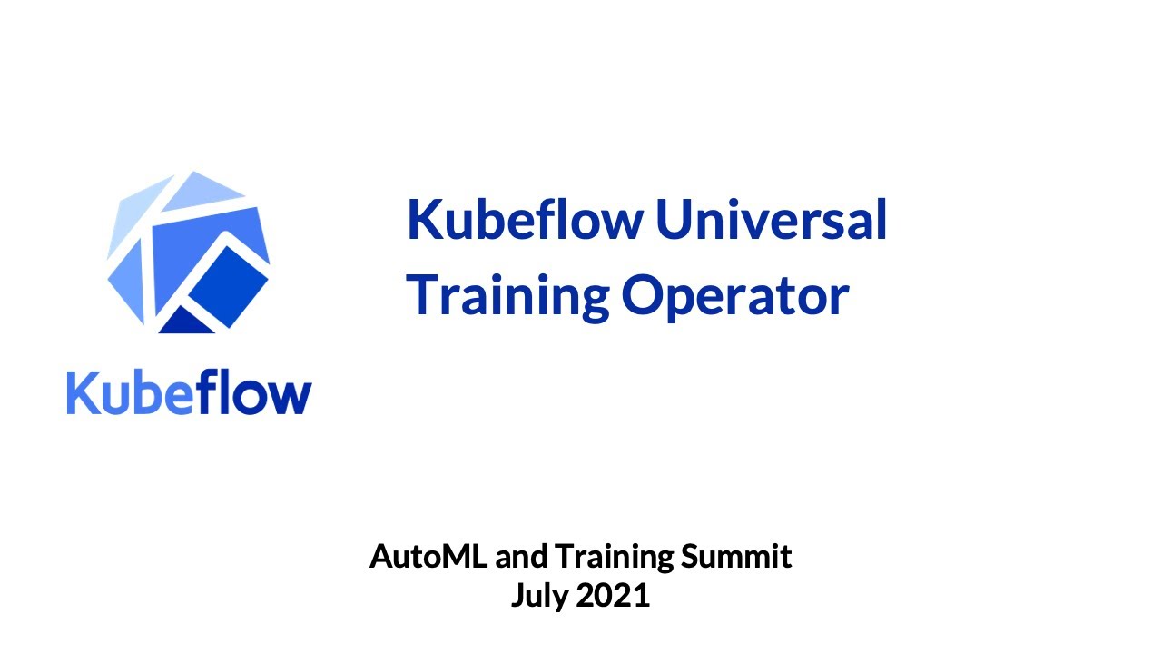 Kubeflow Universal Training Operator - Jiaxin Shan and Wang Zhang - YouTube