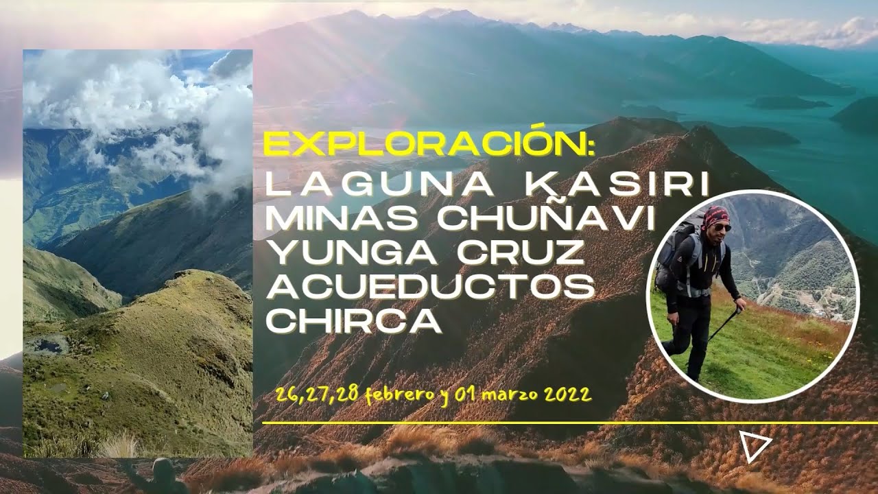 9 Trekk Exploración Kasiri-Yunga Cruz-Chirca - YouTube