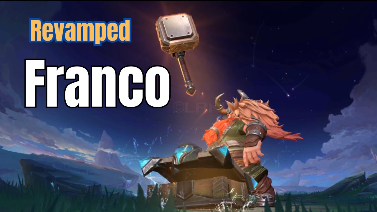 Revamped Franco is here ! | MLBB NEXT | MLBB China | Enjoy revamped ...