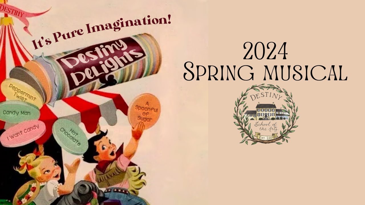 2024 Spring Musical - Destiny School of the Arts - YouTube