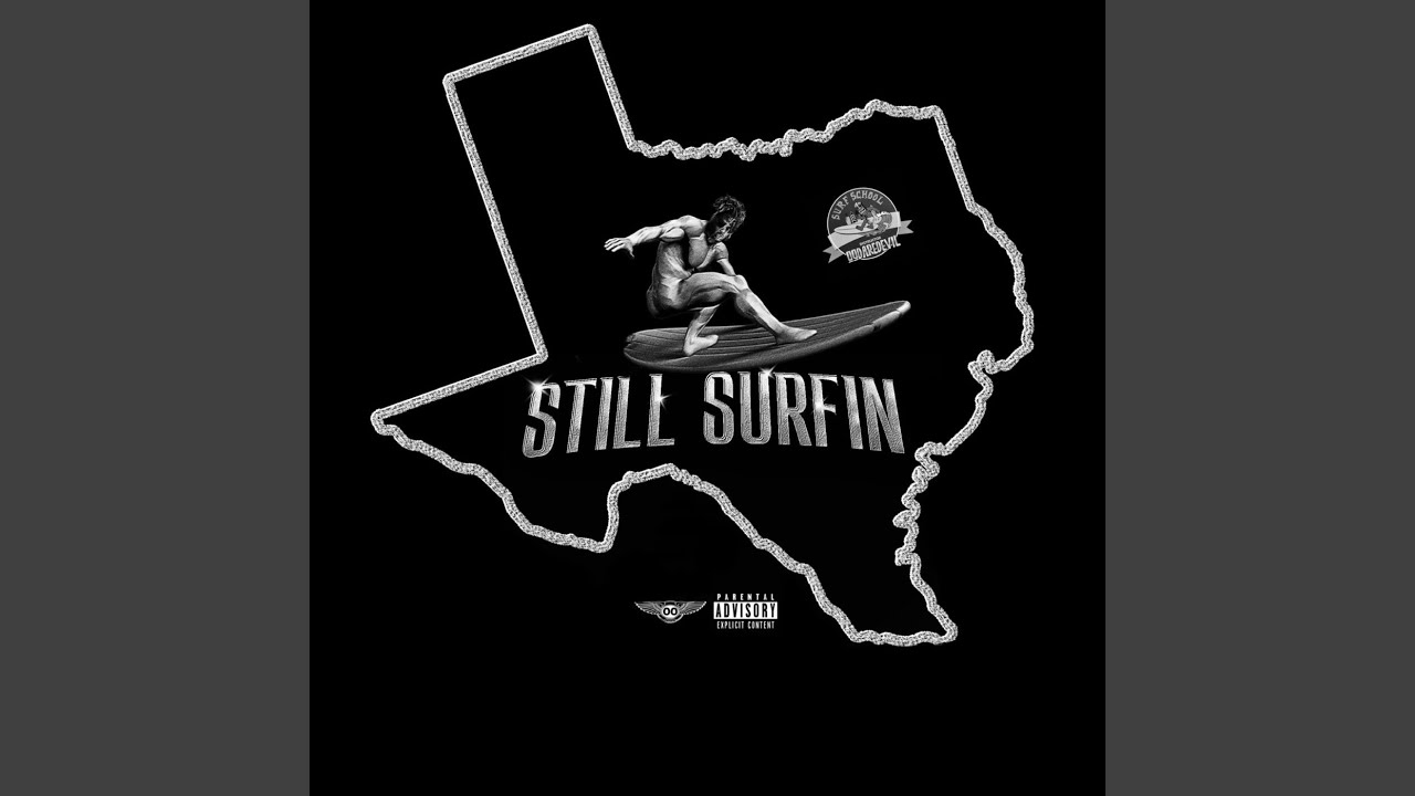 STILL SURFIN - YouTube