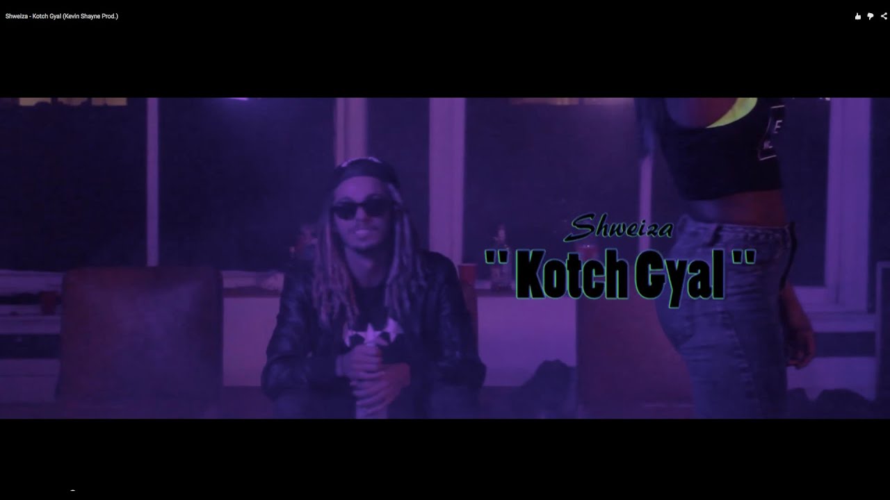 Shweiza - Kotch Gyal (Kevin Shayne Prod.) - YouTube