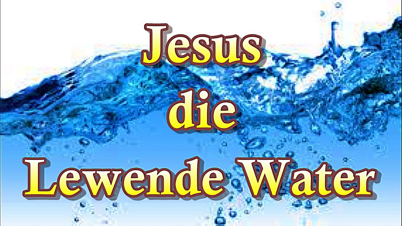 Jesus die Lewende Water Joh 7 Neh 8 Ds Gustav Opperman ...