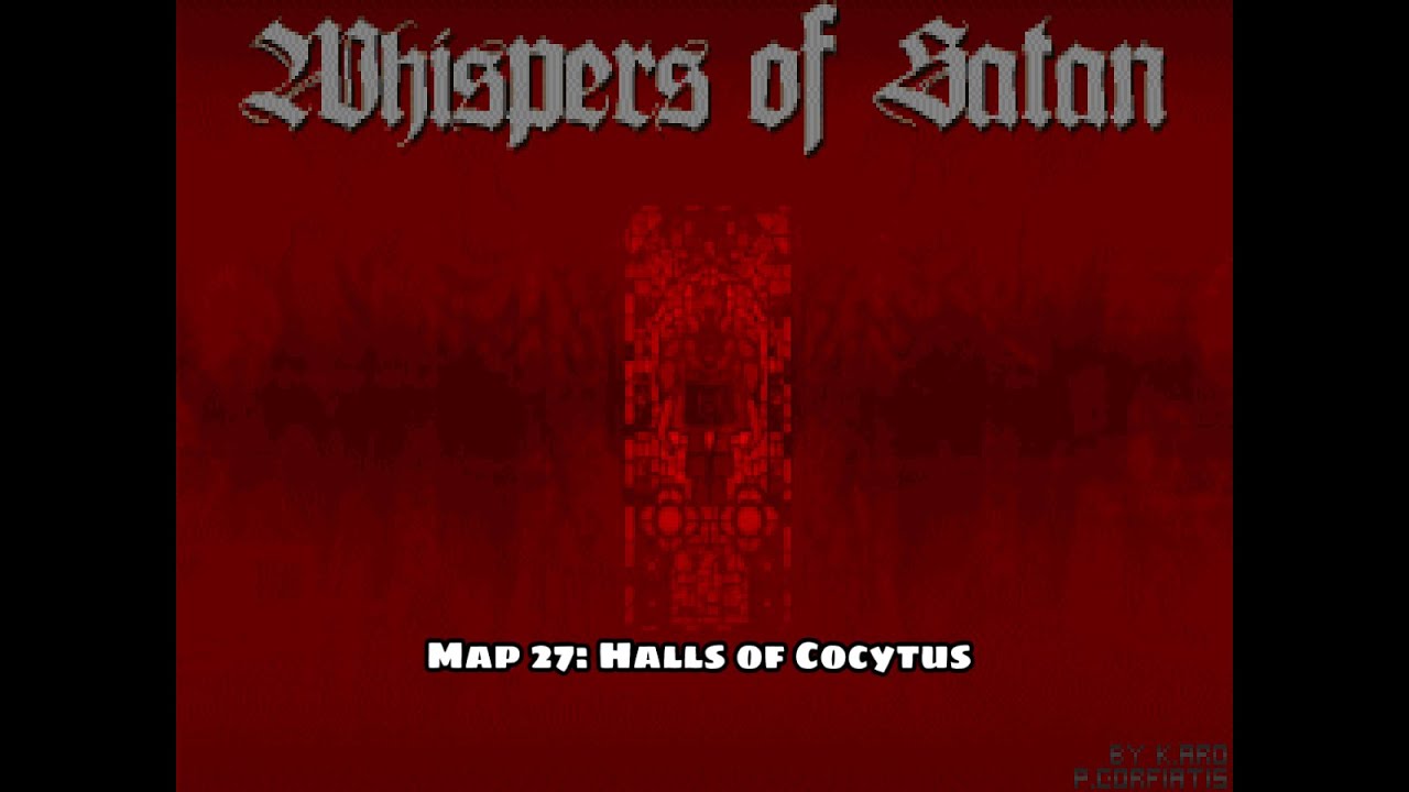 Whispers of Satan - Map 27: Halls of Cocytus - YouTube