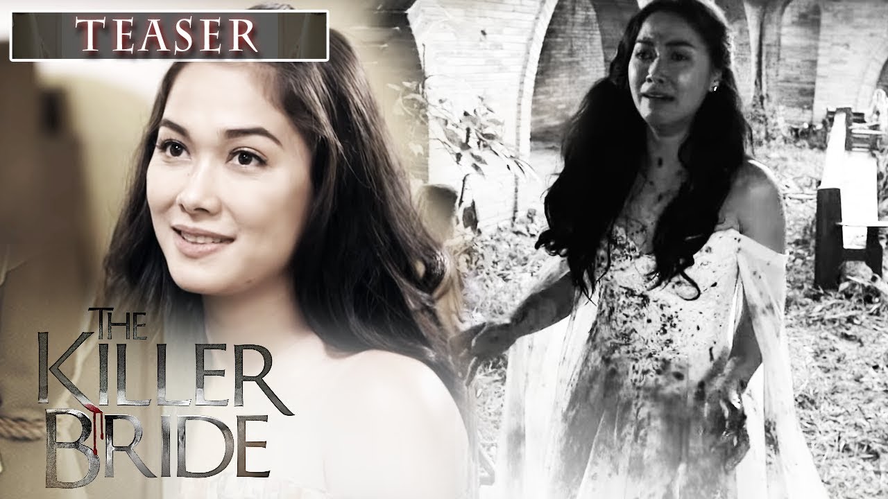 The Killer Bride November 7, 2019 Teaser - YouTube