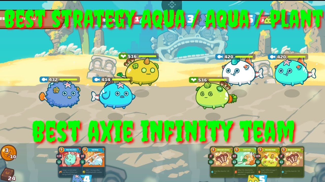 Best strategy Aqua / Aqua / Plant (Best Axie Infinity Team) - YouTube