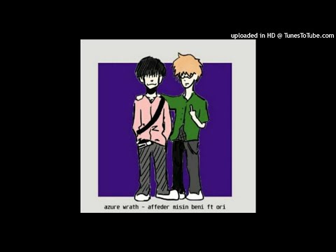 AzureWrath - Affeder misin beni? ft. Ori